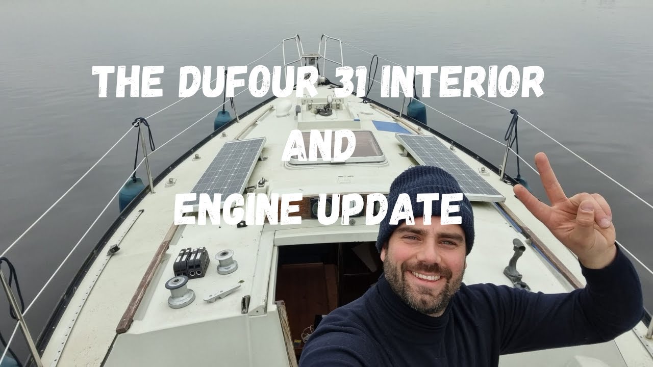 Episode 3 | Dufour 31 project | The interior and engine update + small ...