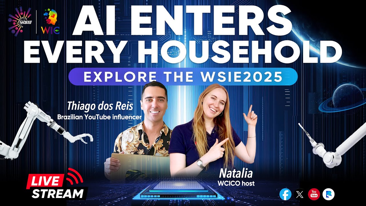 LIVE: AI Enters Every Household, Explore the WSIE2025! - YouTube