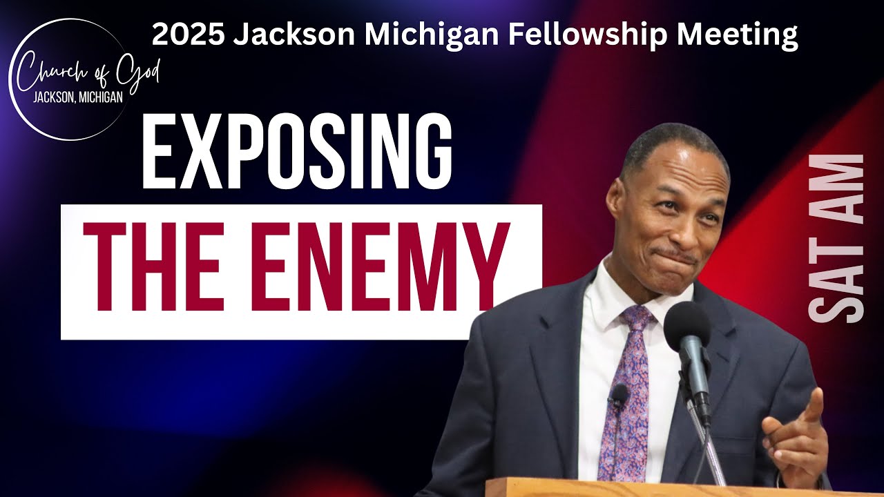"Exposing The Enemy" Saturday Morning Service | Jackson Fellowship ...