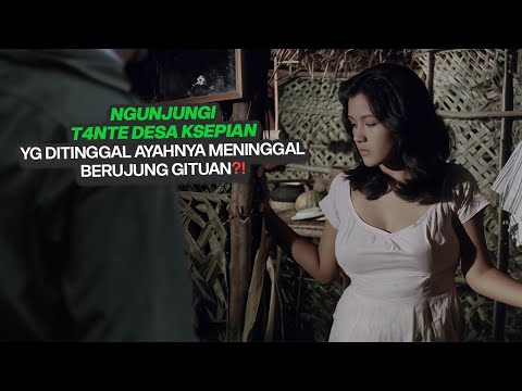 KUNJUNGAN KERUMAH T4NTE DESA YG BIKIN LUPA DARATAN | alur film