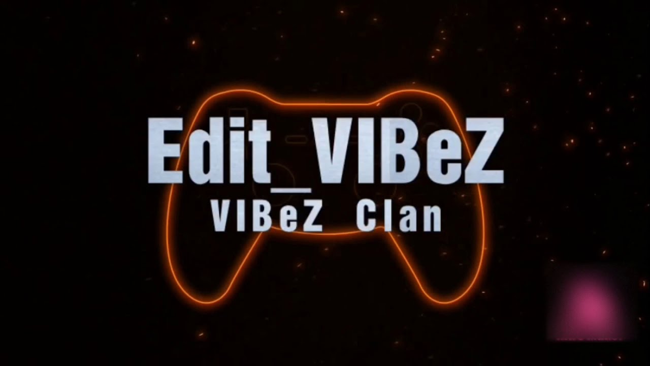 Introduction Of The VIBeZ Clan - YouTube