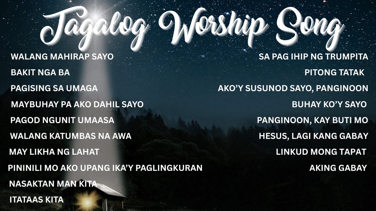 TAGALOG WORSHIP SONG | TAGALOG SONG WITH LYRICS | AWIT PAPURI PLAYLIST ...