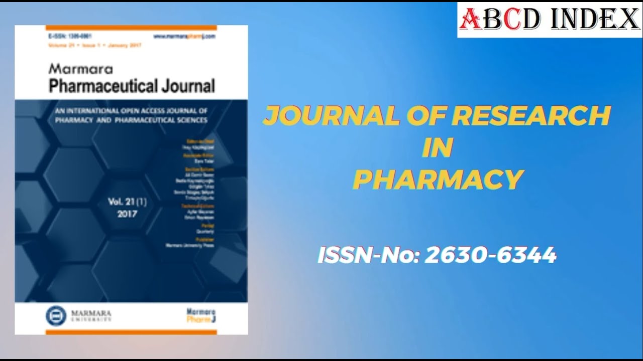 JOURNAL OF RESEARCH IN PHARMACY -ISSN-No: 2630-6344 | PHARMACY JOURNAL ...