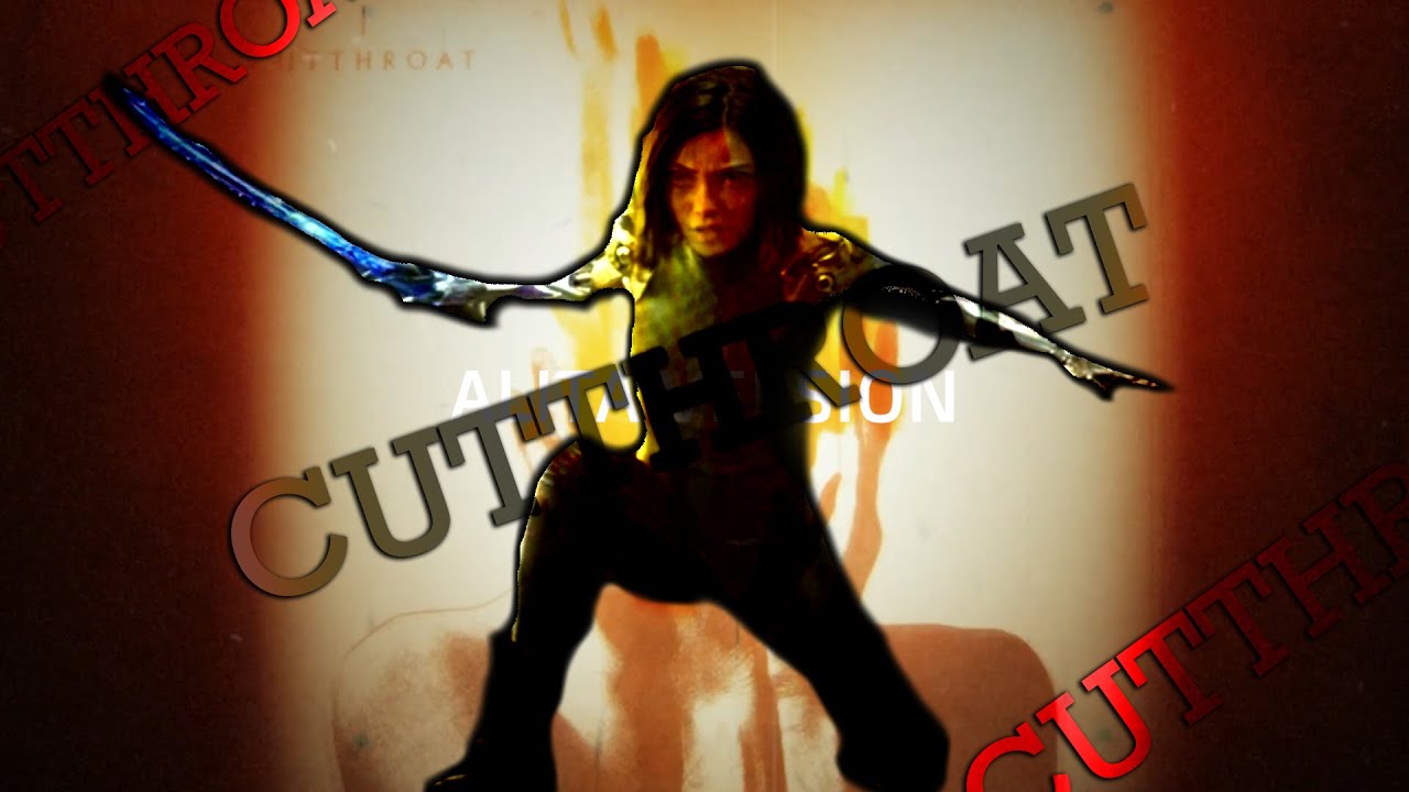 Cutthroat ~ Alita Version - YouTube