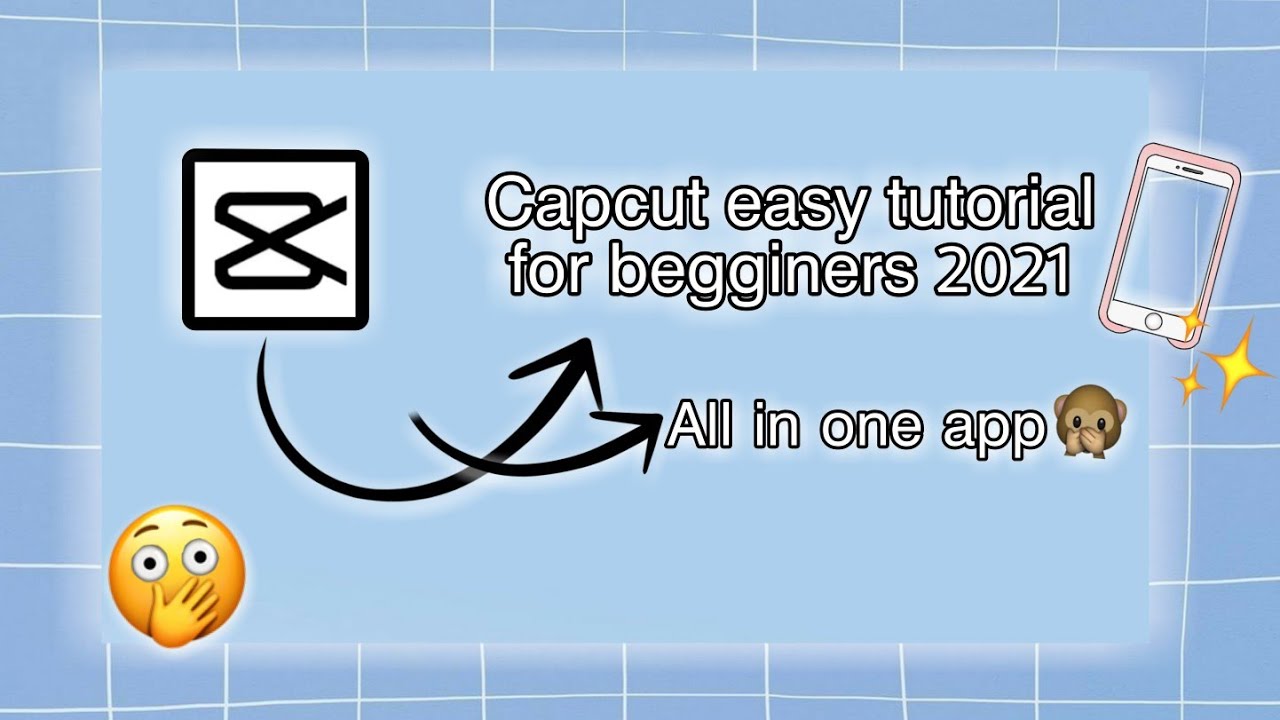 HOW TO EDIT IN CAPCUT || 2021 EASY TUTORIAL! - YouTube