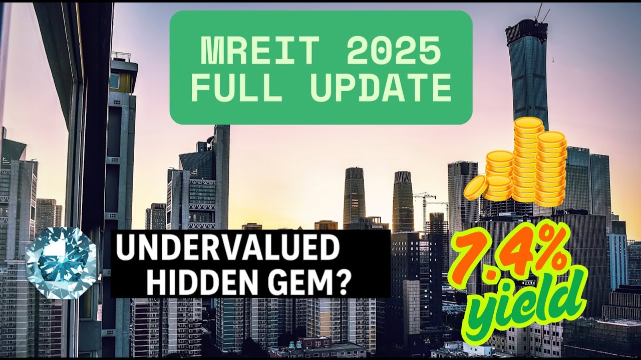 MREIT 2025 Full Update: High Dividends, Cheap Valuation, and Hidden Growth Potential! - YouTube