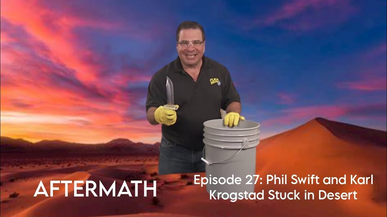 Phil Swift and Karl Krogstad Stuck in Desert - YouTube