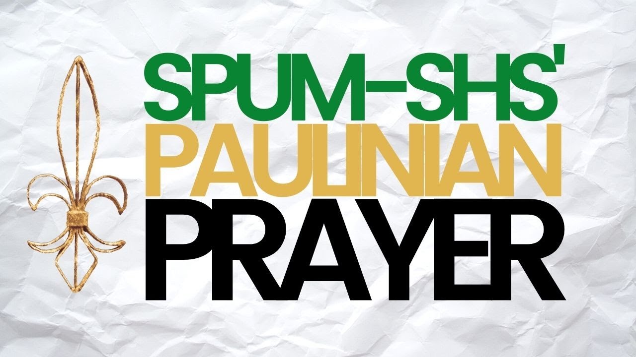 PAULINIAN PRAYER l SPUM SHS - YouTube