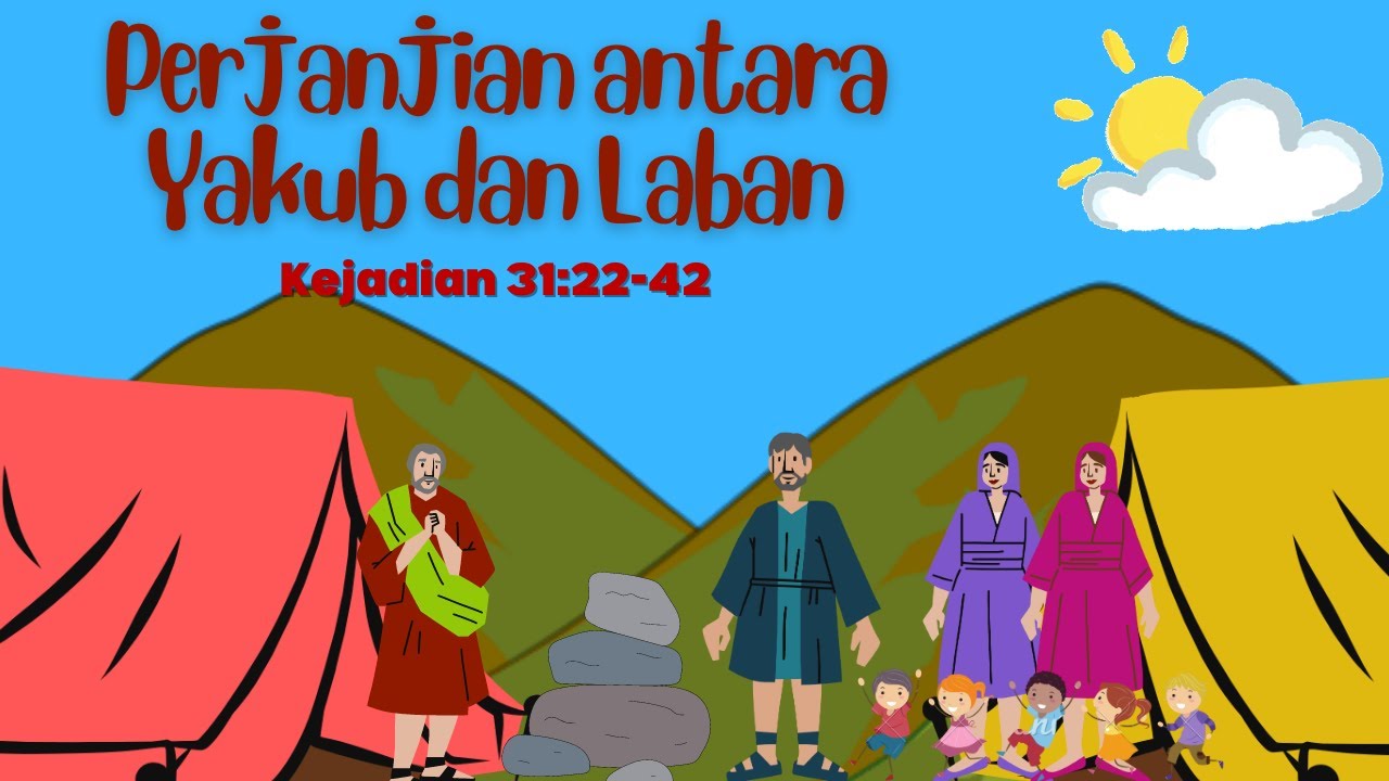 Kejadian 31:43-55 Perjanjian antara Yakub dan Laban - YouTube