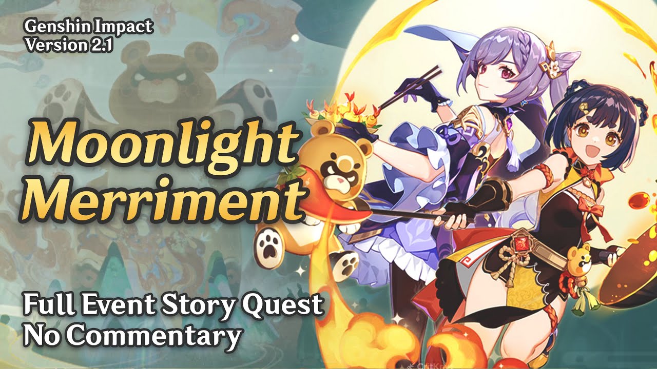 Guoba, The Stove God!! Moonlight Merriment《Full Event Quest》No ...