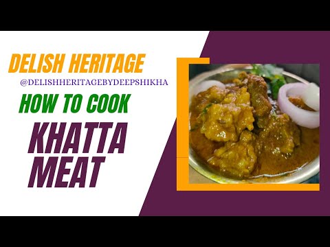 Special Mutton recipe|| Khatta Meat || Easy Mutton Curry ...