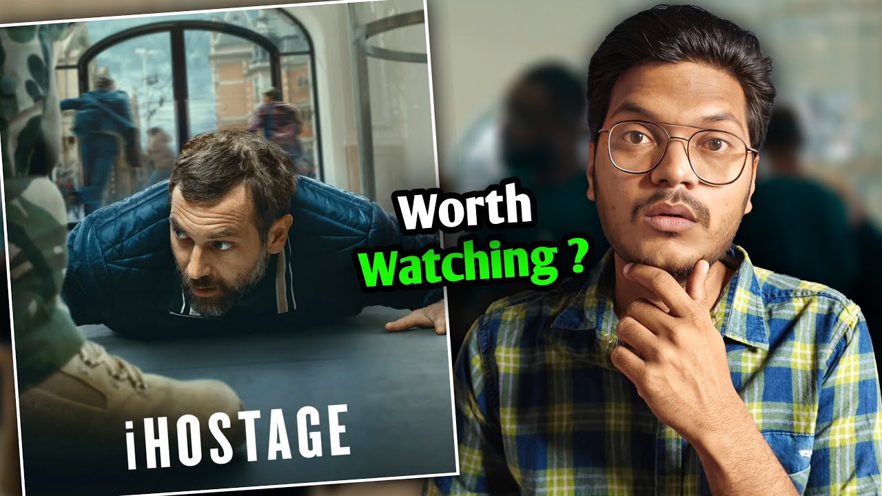 ihostage Movie Review | Netflix | Movies Decoded - YouTube