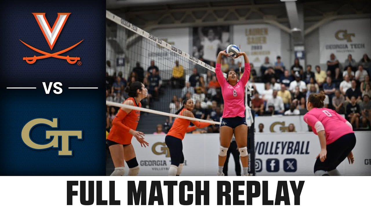 Virginia vs. Georgia Tech Full Match Replay | 2024 ACC Volleyball - YouTube