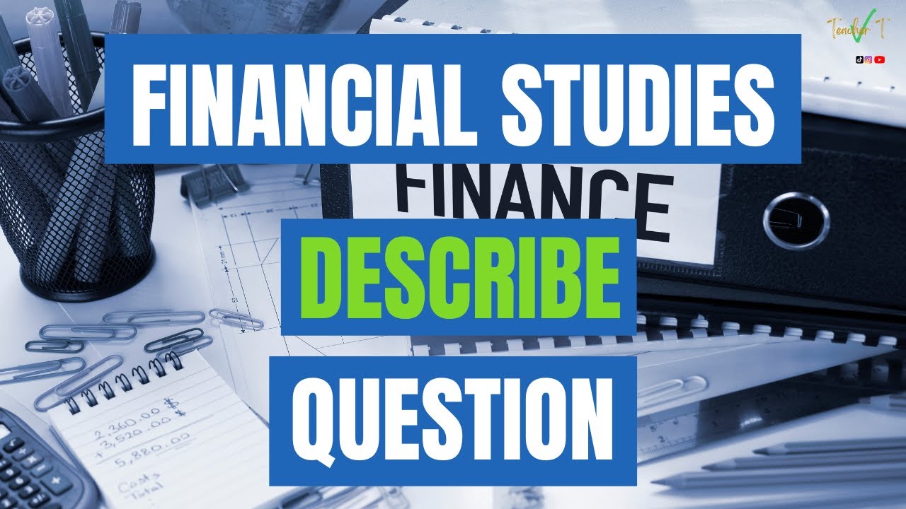 How To Answer LIBF Financial Studies 'Describe' Exam Questions - Level ...