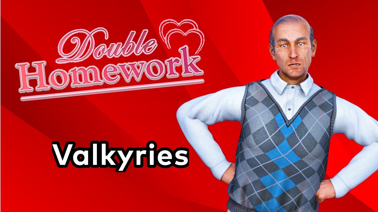 Valkyries - Double Homework [OST] - YouTube