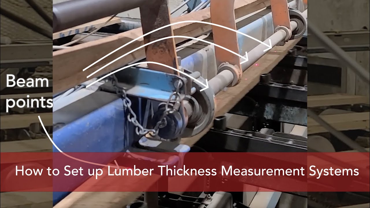 How to Set up Lumber Thickness Measurement Systems - YouTube