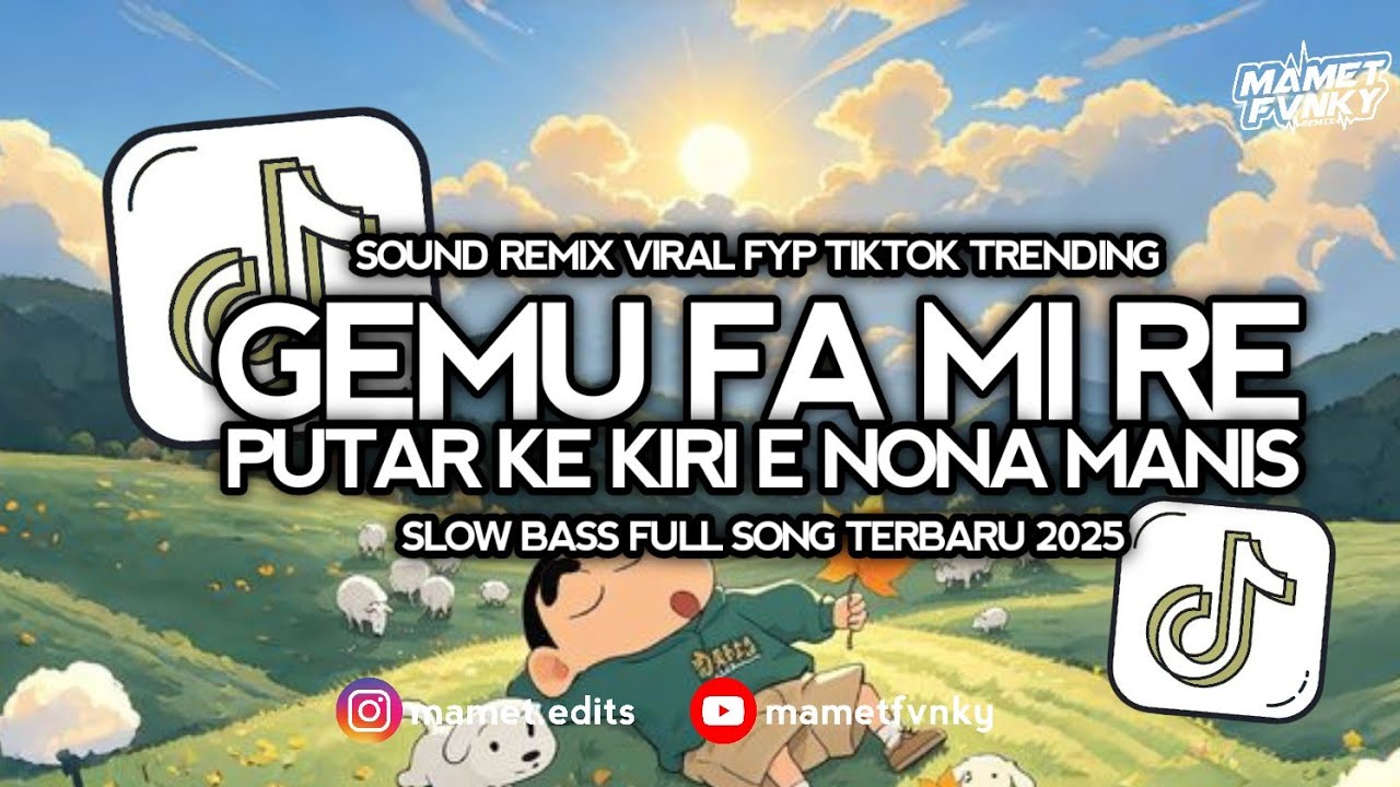 DJ GEMU FA MI RE | DJ PUTAR KE KIRI E NONA MANIS PUTAR KE KIRI | FULL ...
