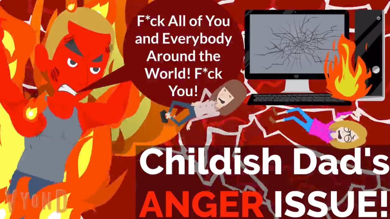Childish Dad's Anger Issue! - YouTube