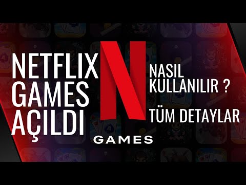 Netflix Games Açıldı Nasıl Kullanılır ? Netflix Games İndir