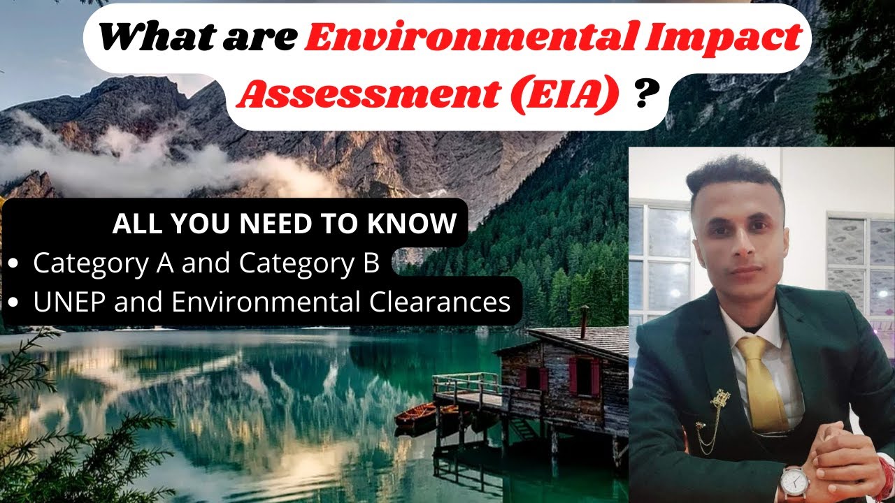 What is Environmental Impact Assessment (EIA) ?| Environmental ...