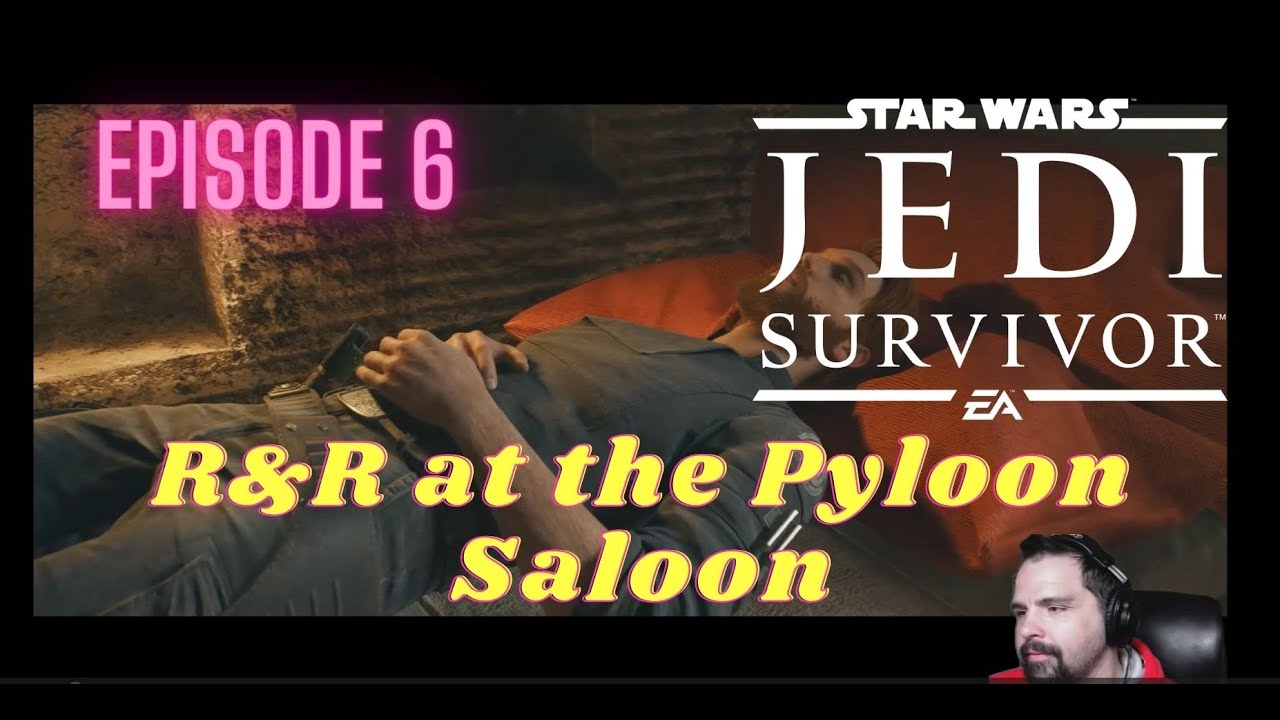 Jedi Survivor - Episode 6 - R & R at the Pyloon Saloon - YouTube