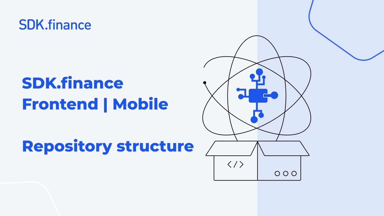SDK.finance Mobile | Part 2: Repository Structure - YouTube