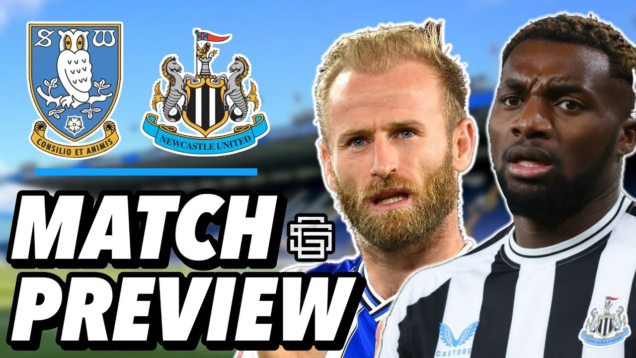 Match Preview Sheffield Wednesday Vs Newcastle United Youtube