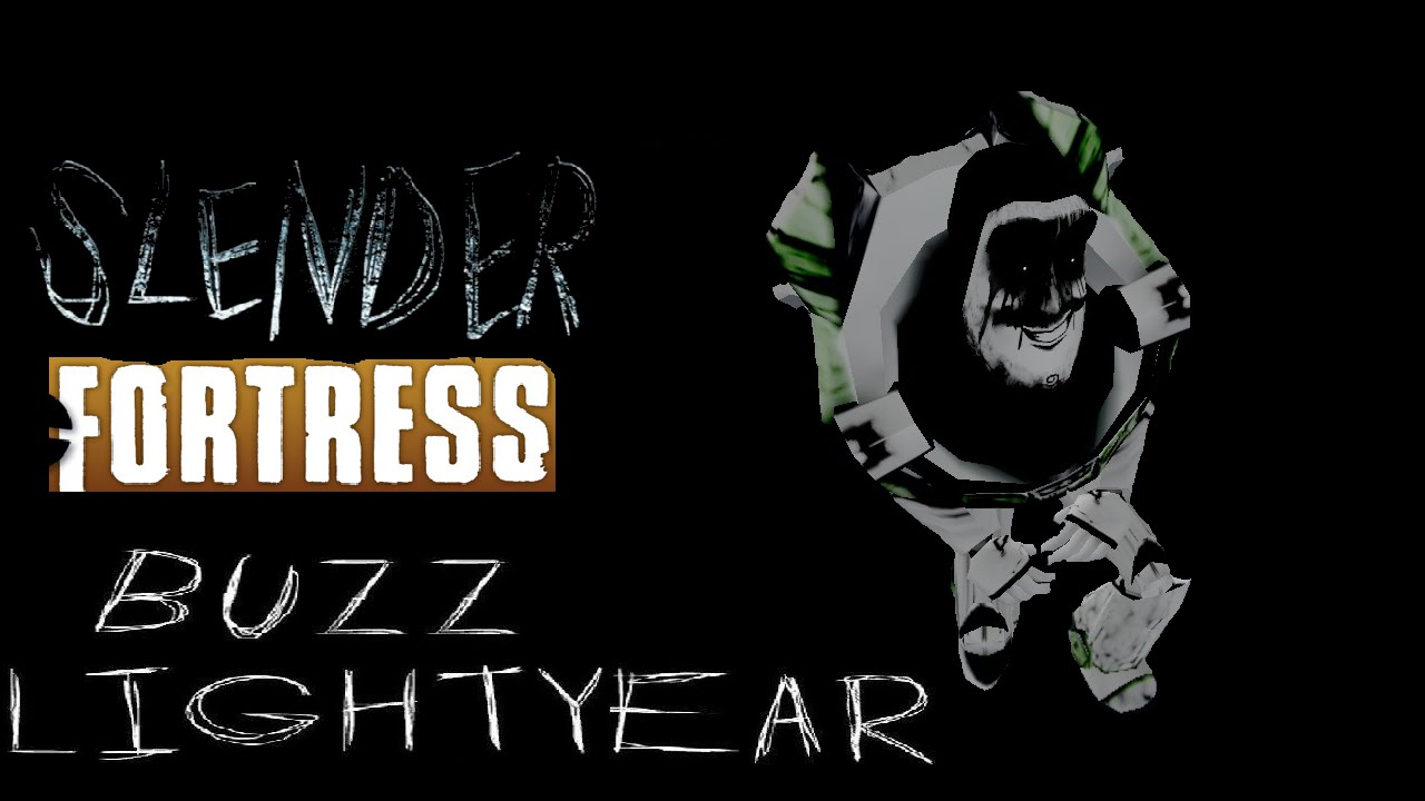 TF2 | Slender Fortress | Buzz Lightyear (Toy Story) - YouTube