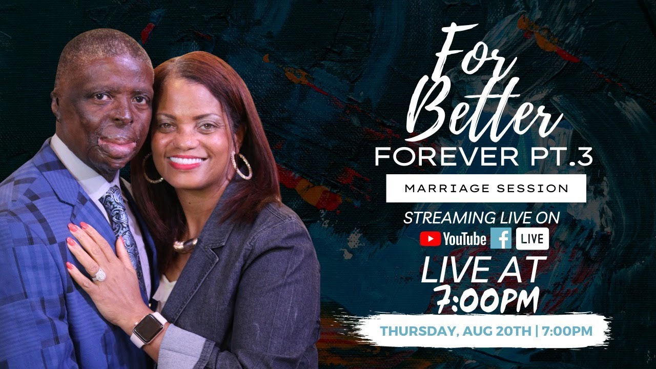 For Better, Forever Part ||| | August 20th 2020 - YouTube