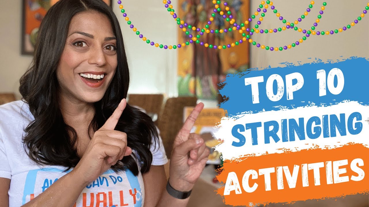 10 STRINGING ACTIVITIES | Parent & Professionals Guide to Improve Fine ...