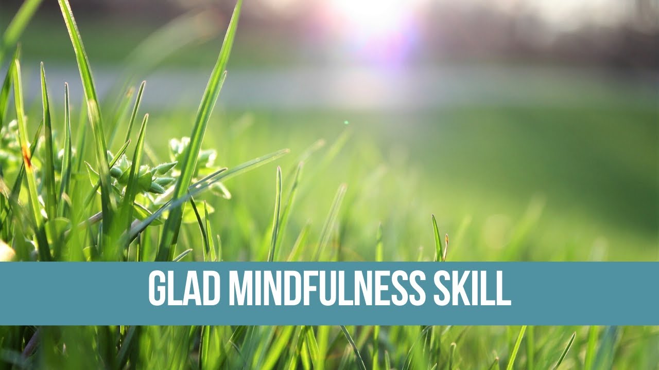 GLAD Mindfulness Technique - YouTube