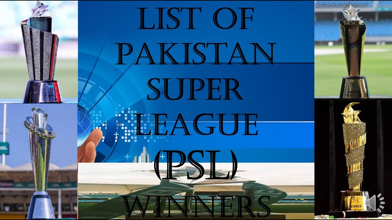 List of Pakistan Super League (PSL) winners. (2016-2024) - YouTube