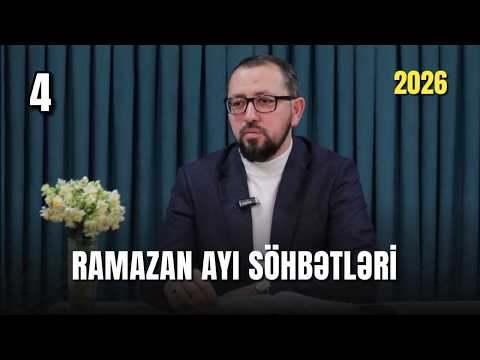 Ramazan ayı söhbətləri 4 | Hacı Cavid Pənahlı | 2026