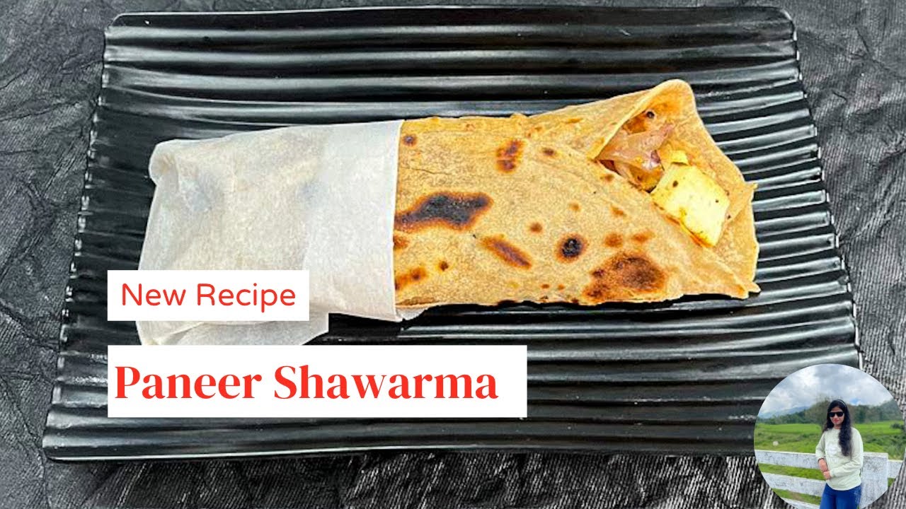 Paneer Shawarma | Paneer Roll | Indian Street Style Veg Shawarma ...