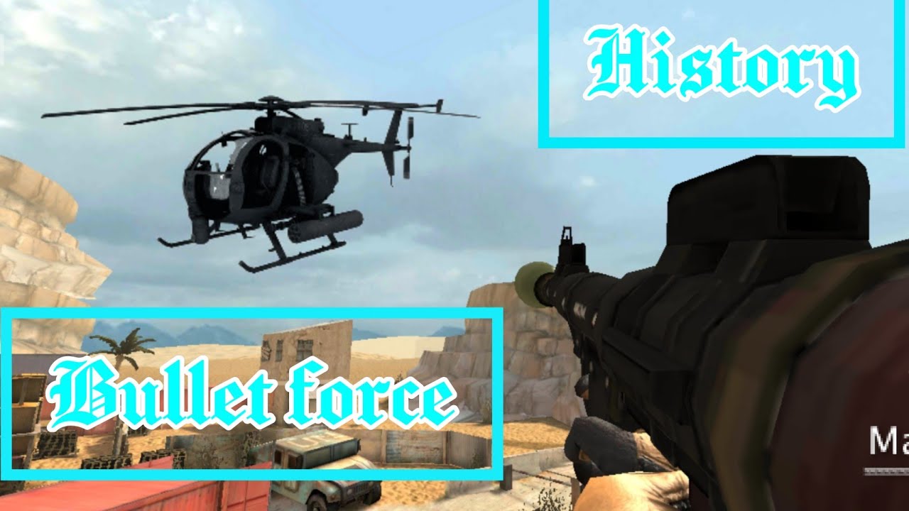 Historia de bullet force - History and content change - YouTube