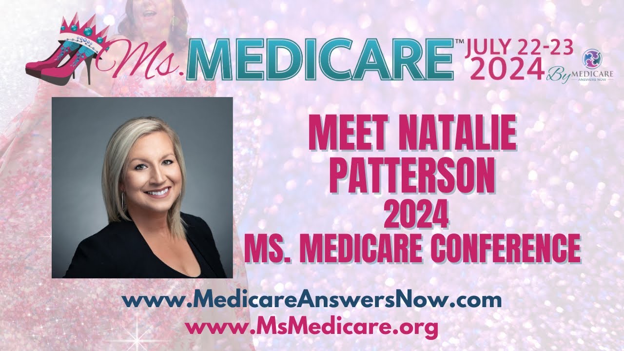 2024 Ms. Medicare: Natalie Patterson and Succession Planning - YouTube