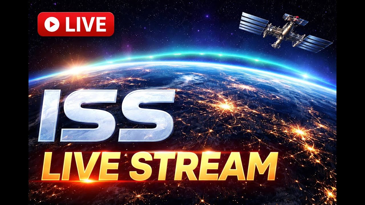 🌍 LIVE NOW ISS Stream – NASA 24/7 Space View | Real-Time Orbit Feed ...