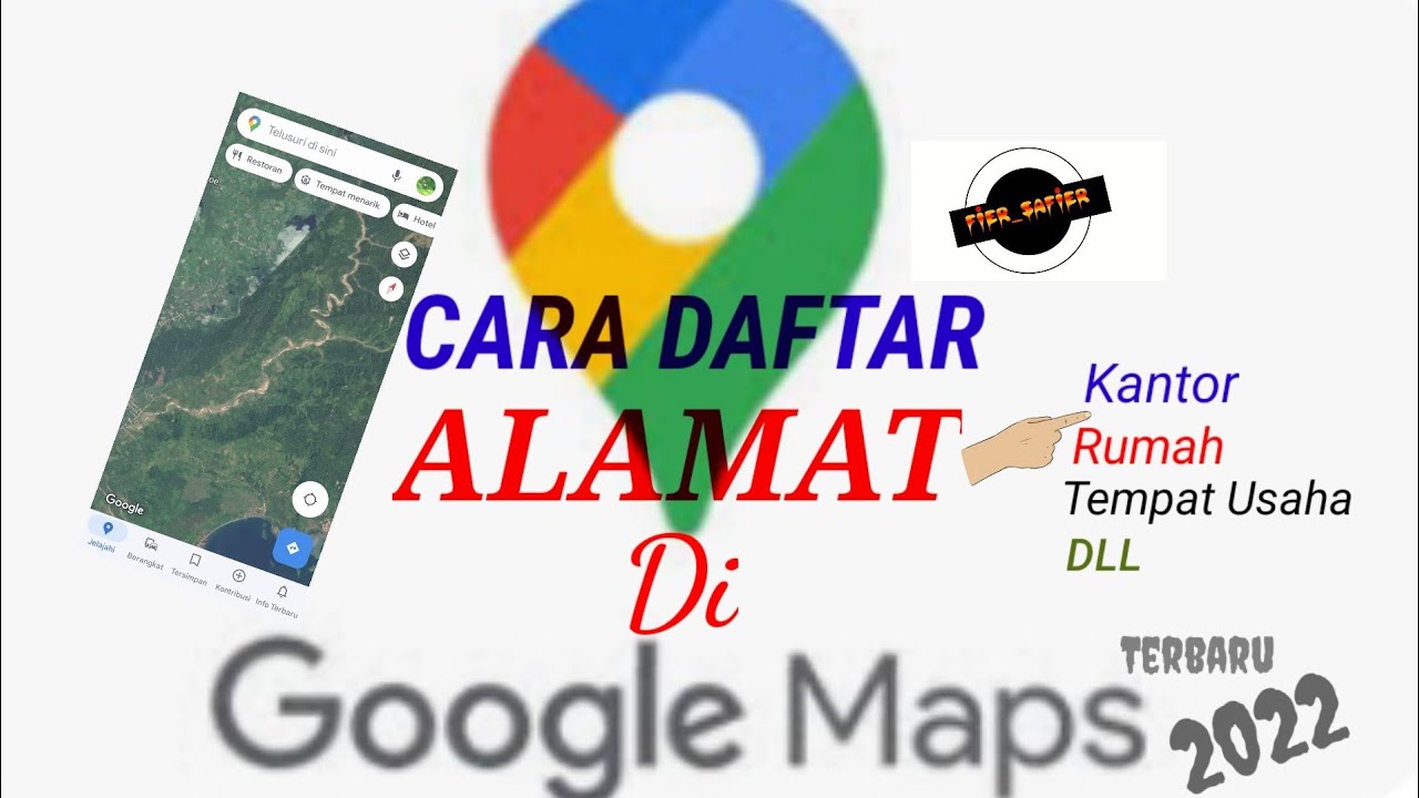 CARA DAFTAR ALAMAT DI GOOGLE MAPS Terbaru 2022//aplikasi google maps# ...