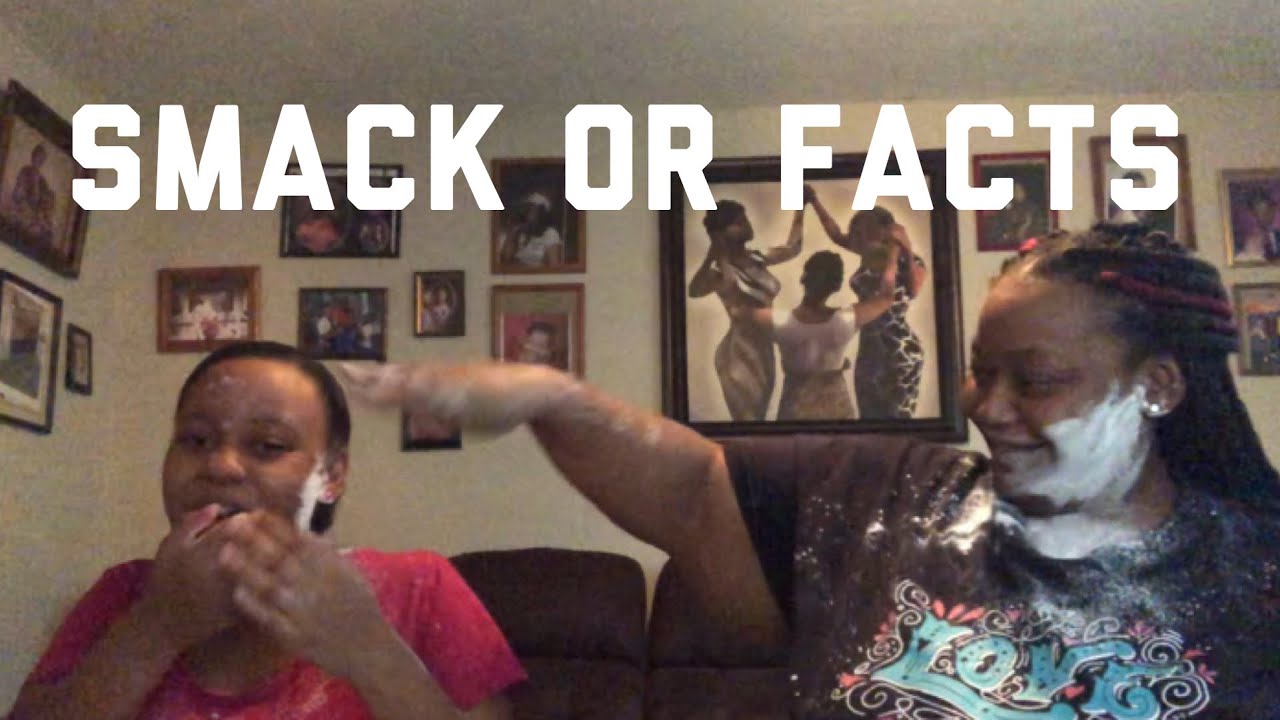 Smack or facts w//my mama!! - YouTube