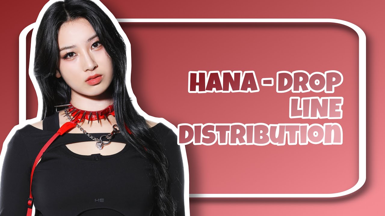 HANA - DROP - LINE DISTRIBUTION - YouTube