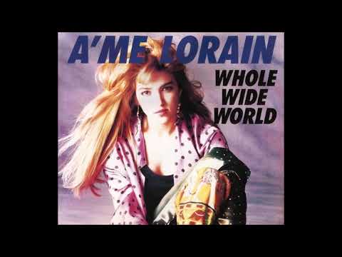 A'Me Lorain - 'Whole Wide World [Elliot Wolff 12'']' (1989)