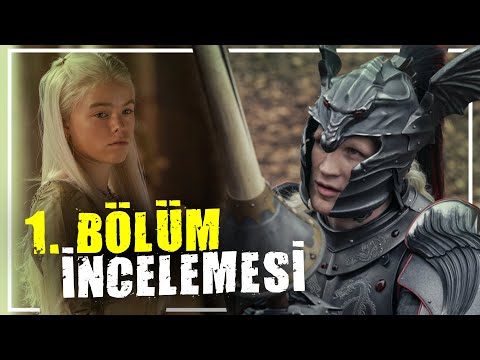 House of the Dragon 1. Sezon 1. Bölüm İncelemesi