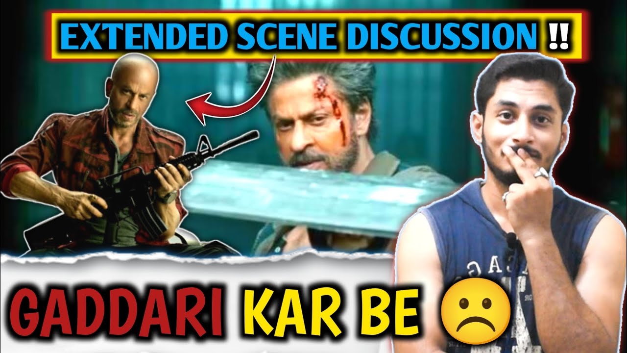 Jawan Extended Scenes with Time Stamps। Jawan Extended Scenes Explained ...