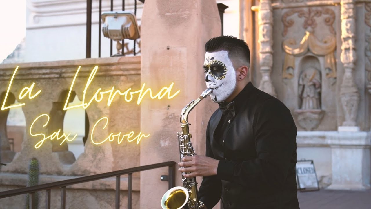 LA LLORONA - SAX COVER 🎷 VERSION AVILLA SAX - YouTube