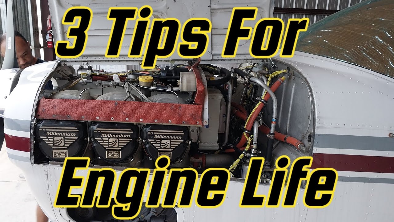 3 Tips To Get More Life Out Of Your Aircraft Engine! - YouTube
