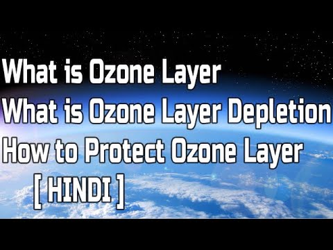 OZONE LAYER AND OZONE LAYER DEPLETION EXPLAINED IN [ HINDI ] - YouTube