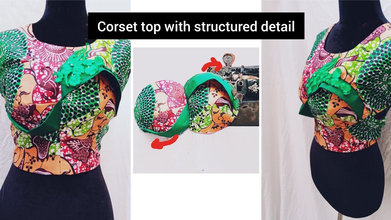 how to cut and sew a corset with structured detail.very detailed ...