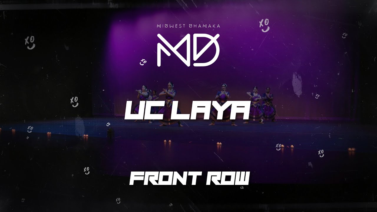 [Exhibition] UC Laya | Front Row | Midwest Dhamaka 2025 | Groove with ...