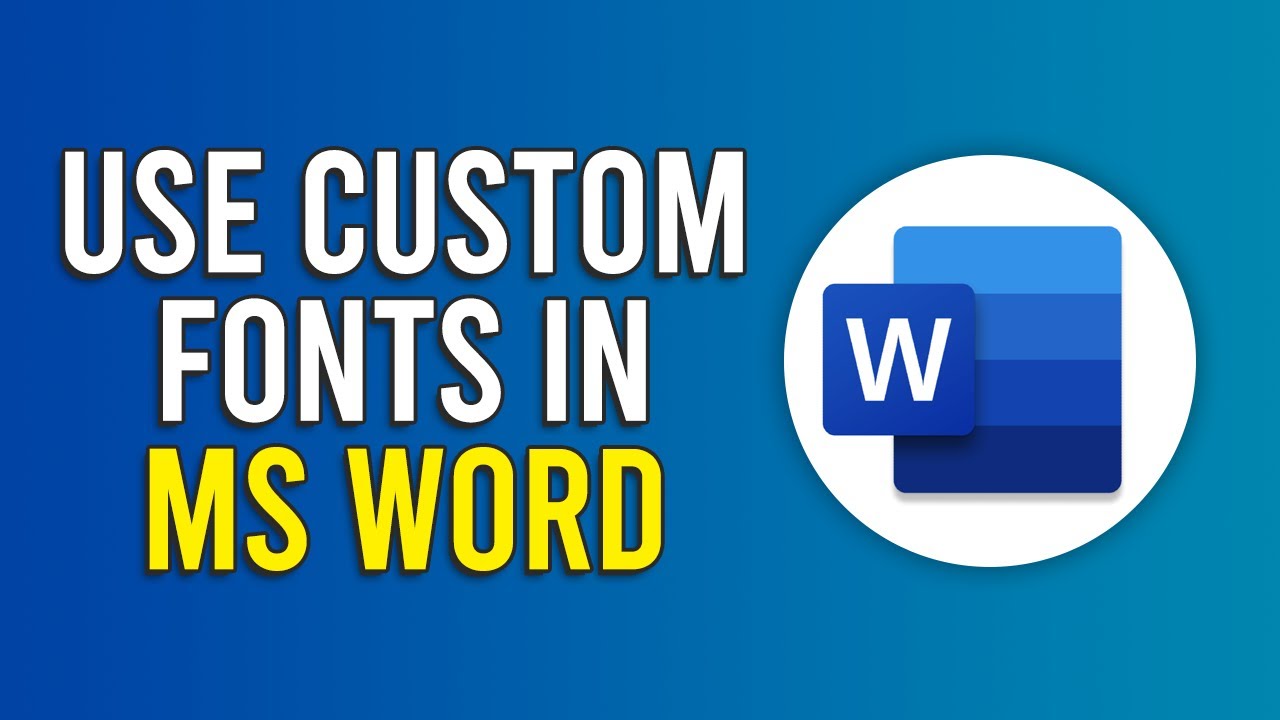 How to use Custom fonts in MS Word - YouTube