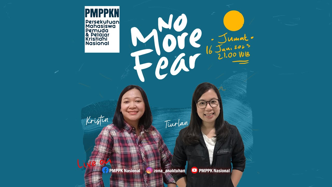No More Fear - Live Streaming PMPPKN (14 Juni 2023) - YouTube